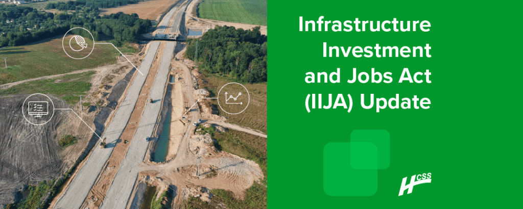Infrastructure Investment & Jobs Act (IIJA) At Its 2024 Midpoint | HCSS